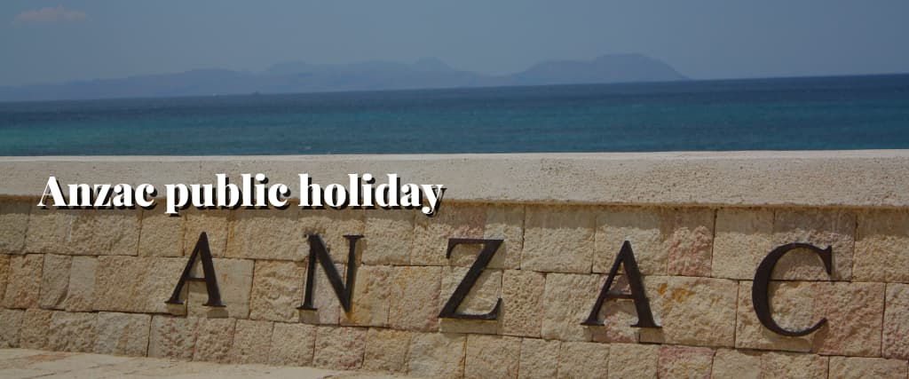 mini guide to whats open on anzac day - Visiting Australia
