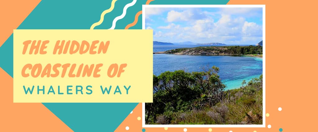 The Hidden Coastline of Whalers Way – Visiting Australia
