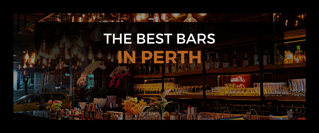 The Best Bars in Perth – Visiting Australia