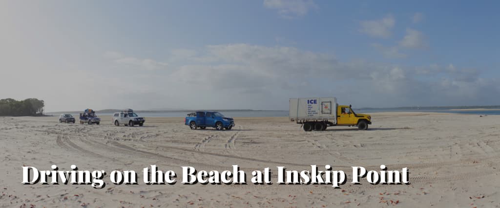 Your complete Inskip Point Camping Guide for 2024 - Visiting Australia