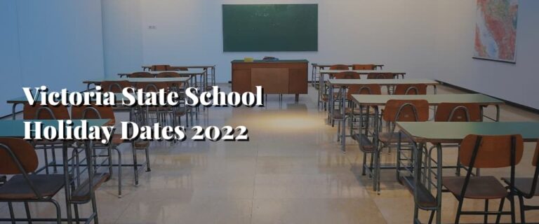 AN OVERVIEW OF THE VICTORIA SCHOOL TERM AND HOLIDAY DATES FOR 2023 ...