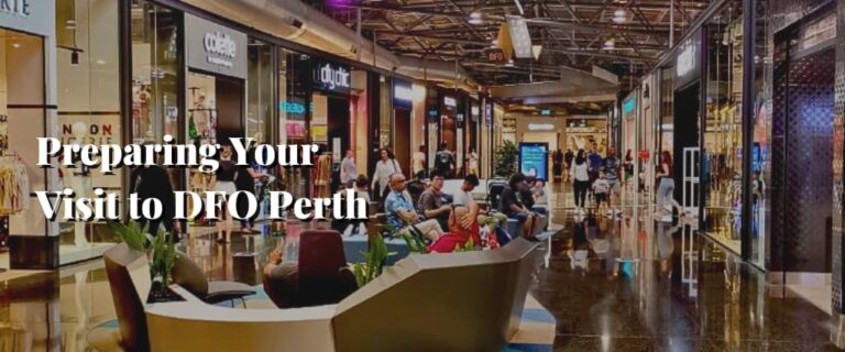 DFO Perth – Visiting Australia