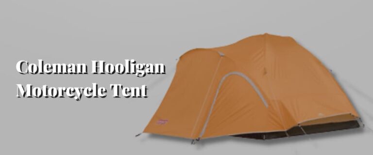 How to Choose the Best Motorcycle Camping Tent - Visiting Australia