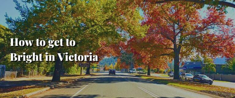 9 Things to Do in Bright, Victoria - Visiting Australia